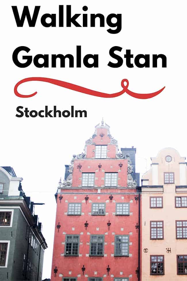 Gamla Stan Walking Tour: Exploring Stockholm's Old Town | Sand In My ...